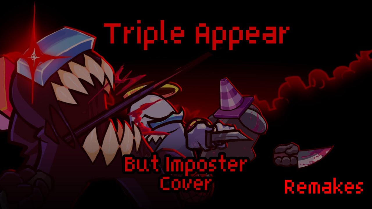 FNF Triple Appear But [White,Black,Grey] Imposter covers [Remake] - YouTube