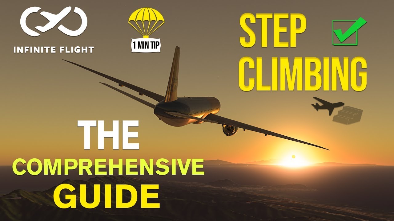 INFINITE FLIGHT - STEP CLIMBING Guide - IMPORTANT ( 1 Min Tip ) - Full ...