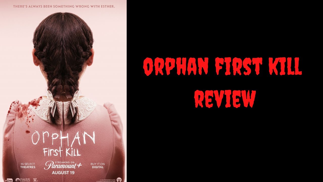 Orphan First Kill review! - YouTube