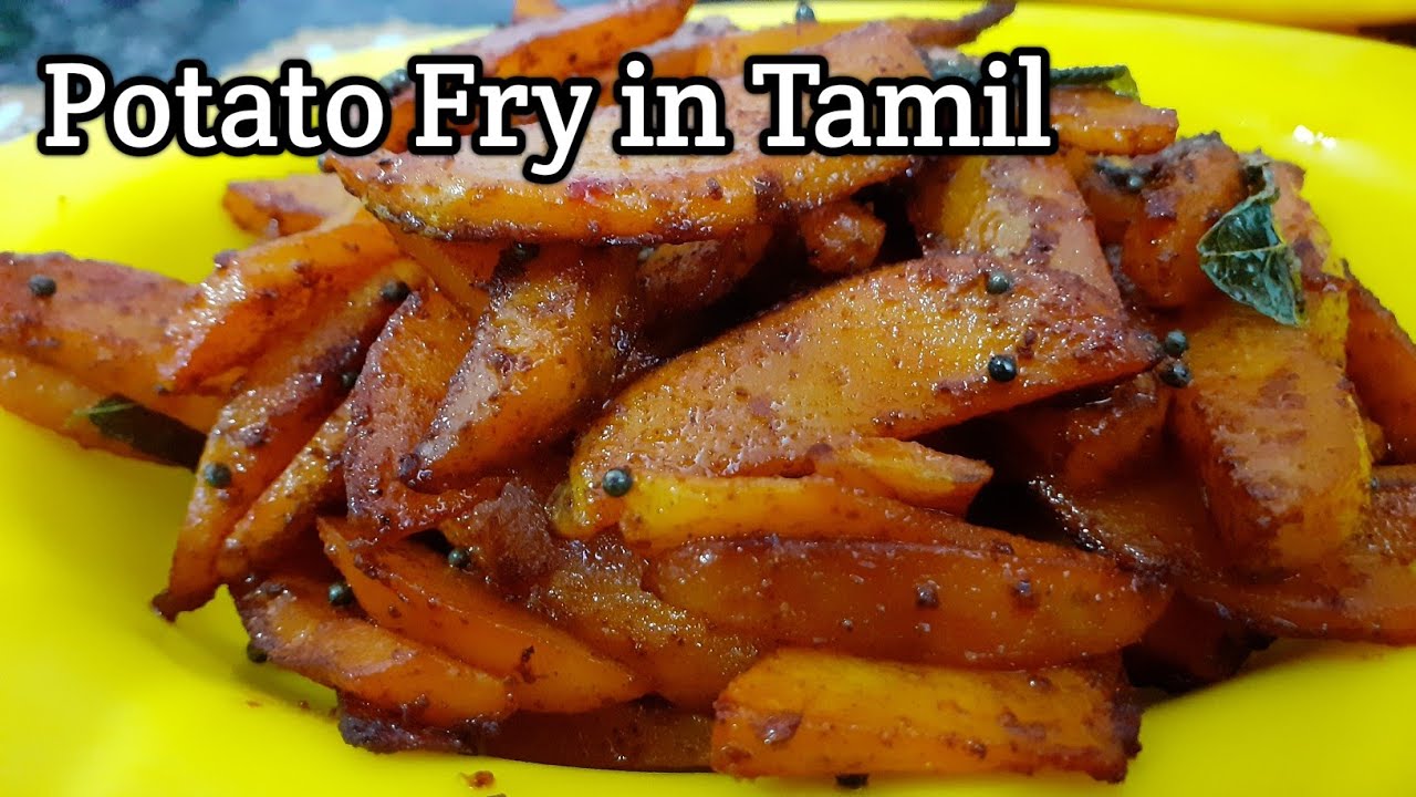 Potato Fry in Tamil | Urulai Kilangu Varuval | Potato Recipe in Tamil ...