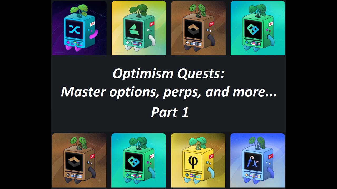 Optimism Quests: Master Options, Perps, and More...Part 1 - YouTube