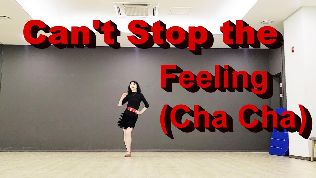Can't Stop the Feeling (Cha Cha) Linedance l Beginner l Demo&Count ...