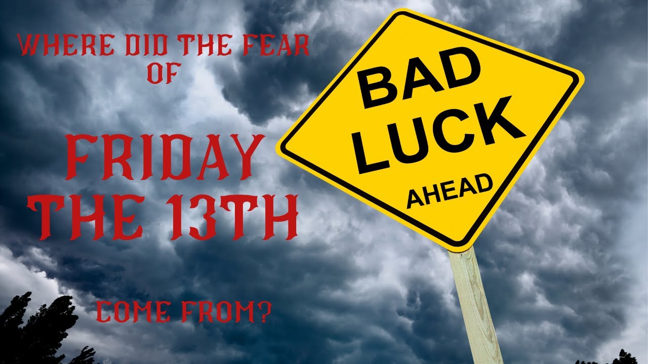 Fear of Friday the 13th: The Origins of the Superstitions - YouTube