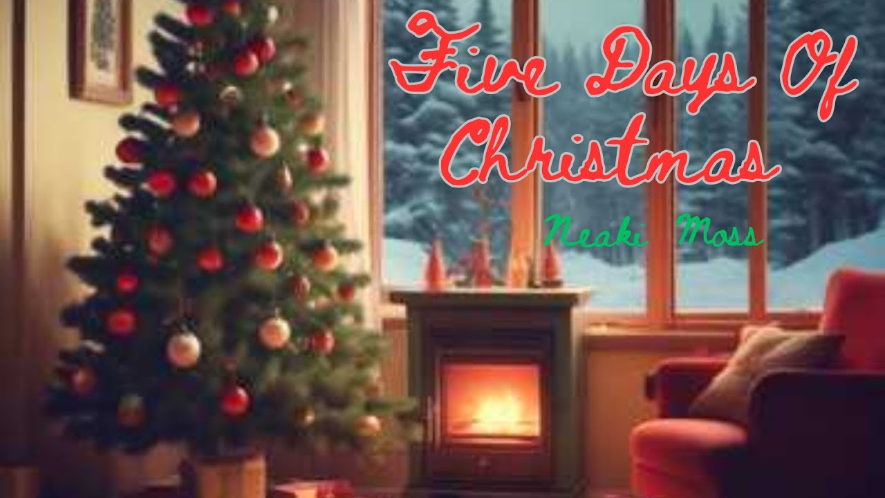 Gift of the Season - Five Days of Christmas - Neaki Moss - YouTube