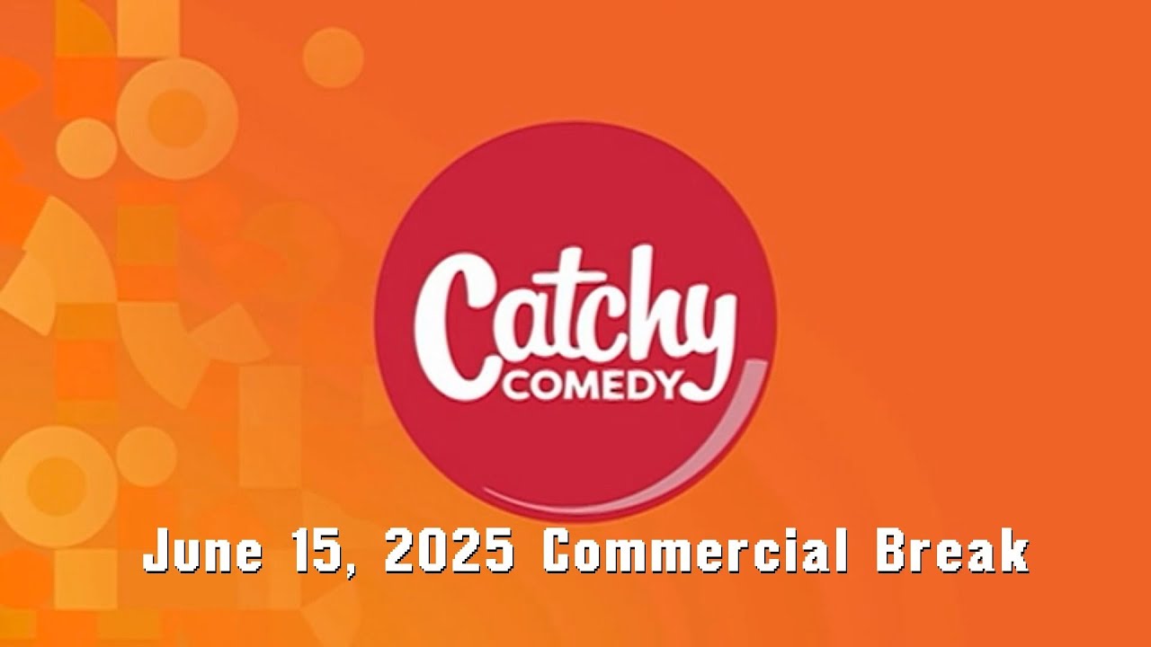Catchy Comedy: June 15, 2025 Commercial Break - YouTube