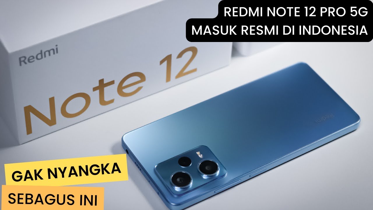 REDMI NOTE 12 PRO AKHIRNYA DIRILIS DI INDONESIA - HARGA MURAH SPESIFIKASI BERKELAS - YouTube