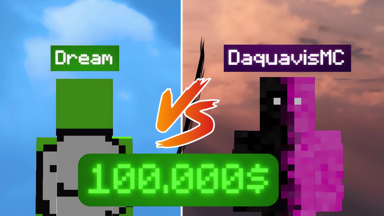 DREAM vs DAQUAVIS por 100.000$ - YouTube