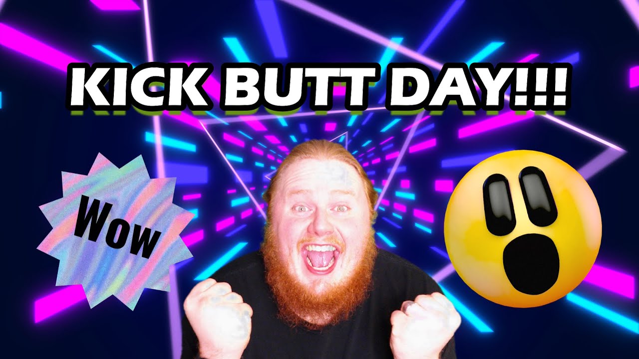 2nd Monday in October - National Kick Butt Day - YouTube