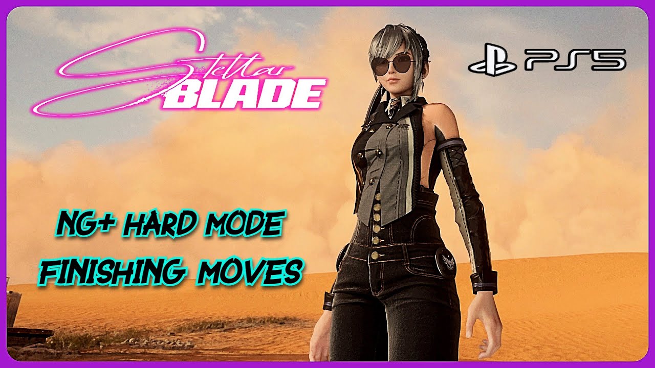 Stellar Blade ( NG+ Hard Mode) Takedowns & QTE - Finishing Moves Vol.9 ...