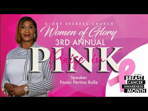 3rd Annual Praise in Pink Sunday | Pastor Pertina Rolle - YouTube