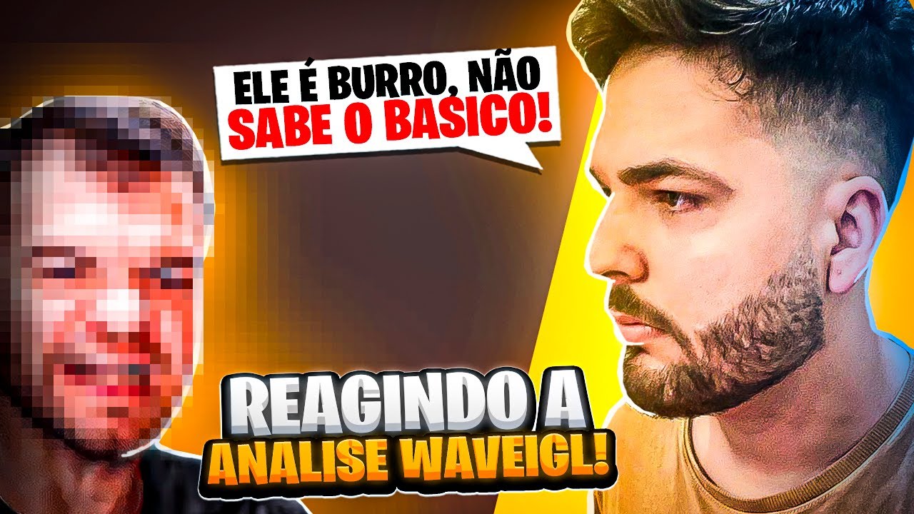 Reagi a ANALISE do WAVE IGL e fiquei ABISMADO! - YouTube