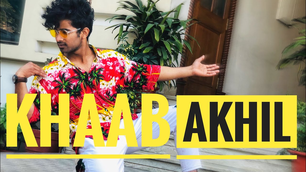 KHAAB || AKHIL || Dance Video|| Akash Rajput - YouTube