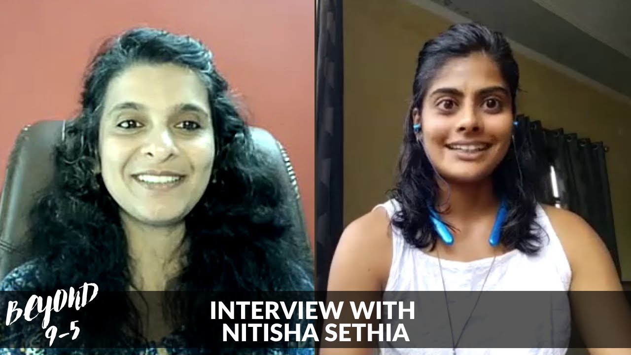 Interview with Nitisha Sethia | Beyond 9-5 | Freedom Friday Interview ...