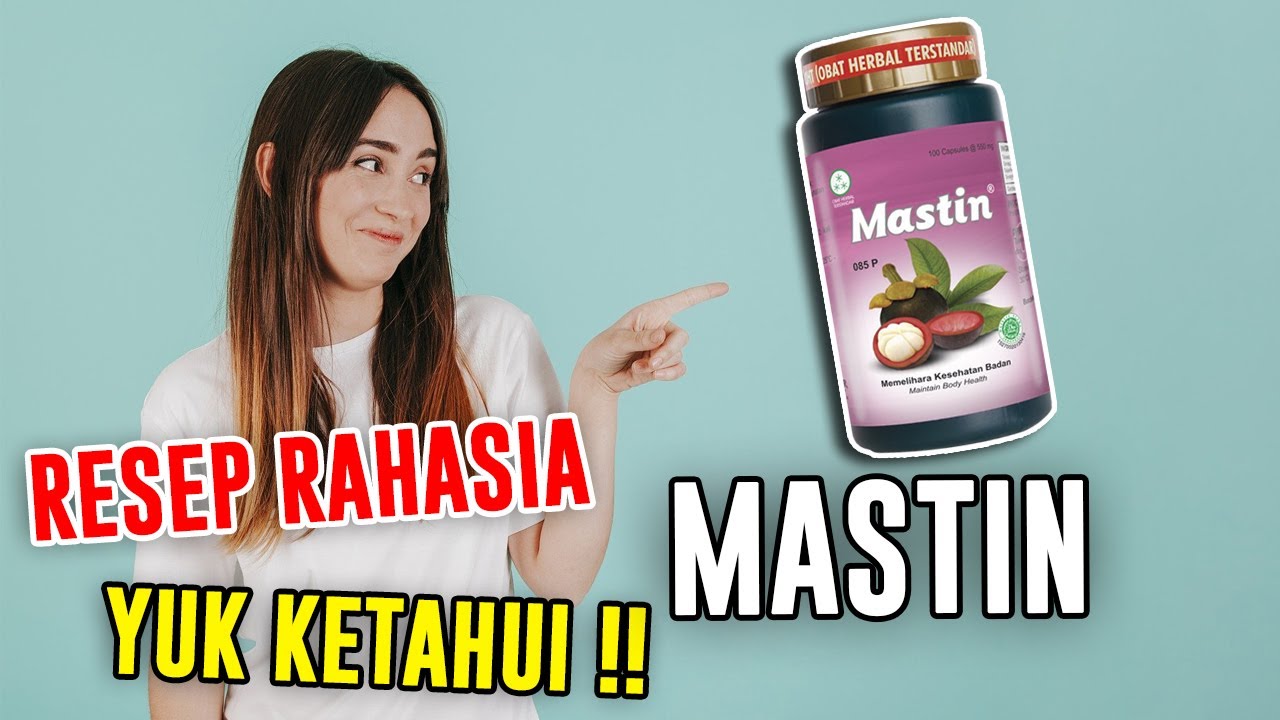 KETAHUI SEBELUM MENGKONSUMSI!! Komposisi Mastin Asli yang Mampu ...