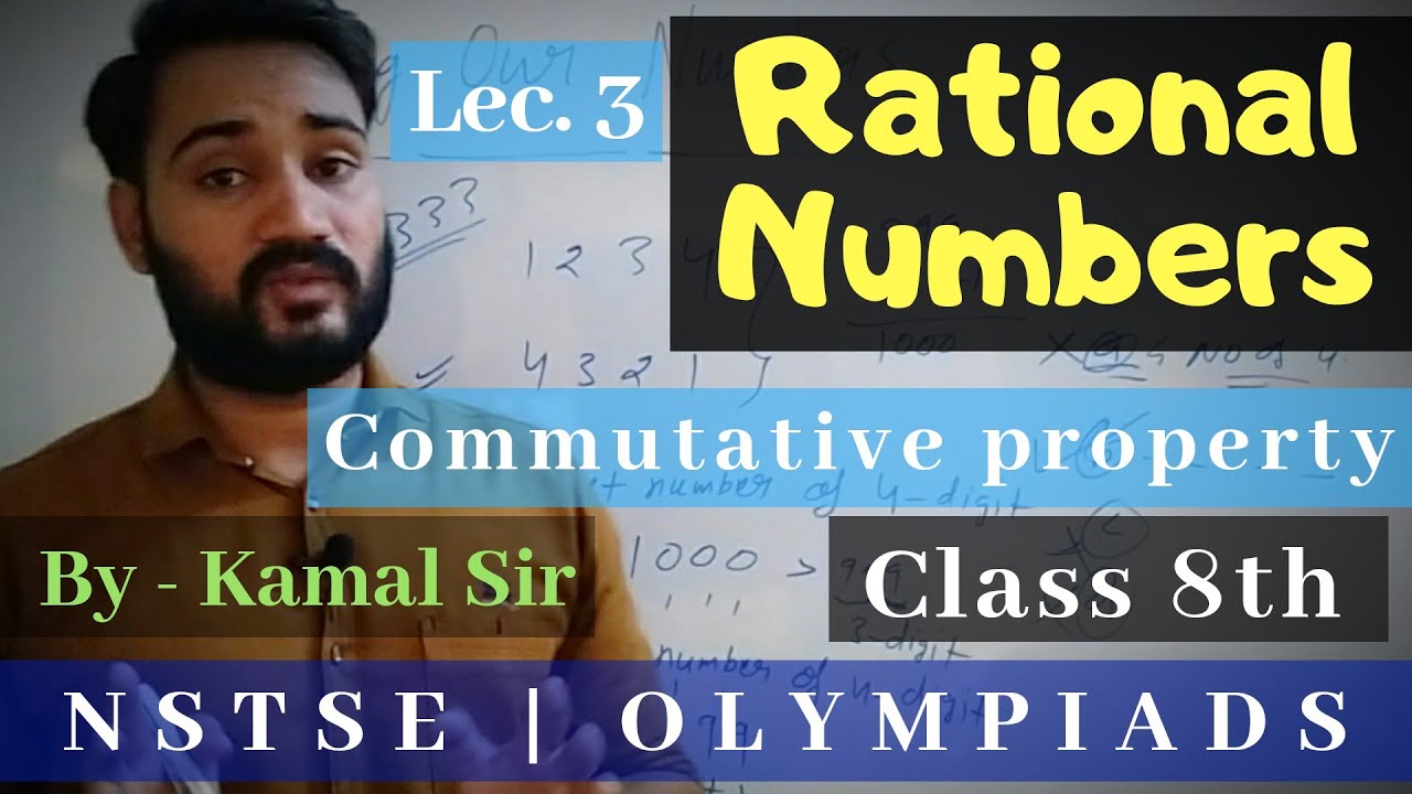 Rational numbers class 8, Lec 3. Commutative property. - YouTube