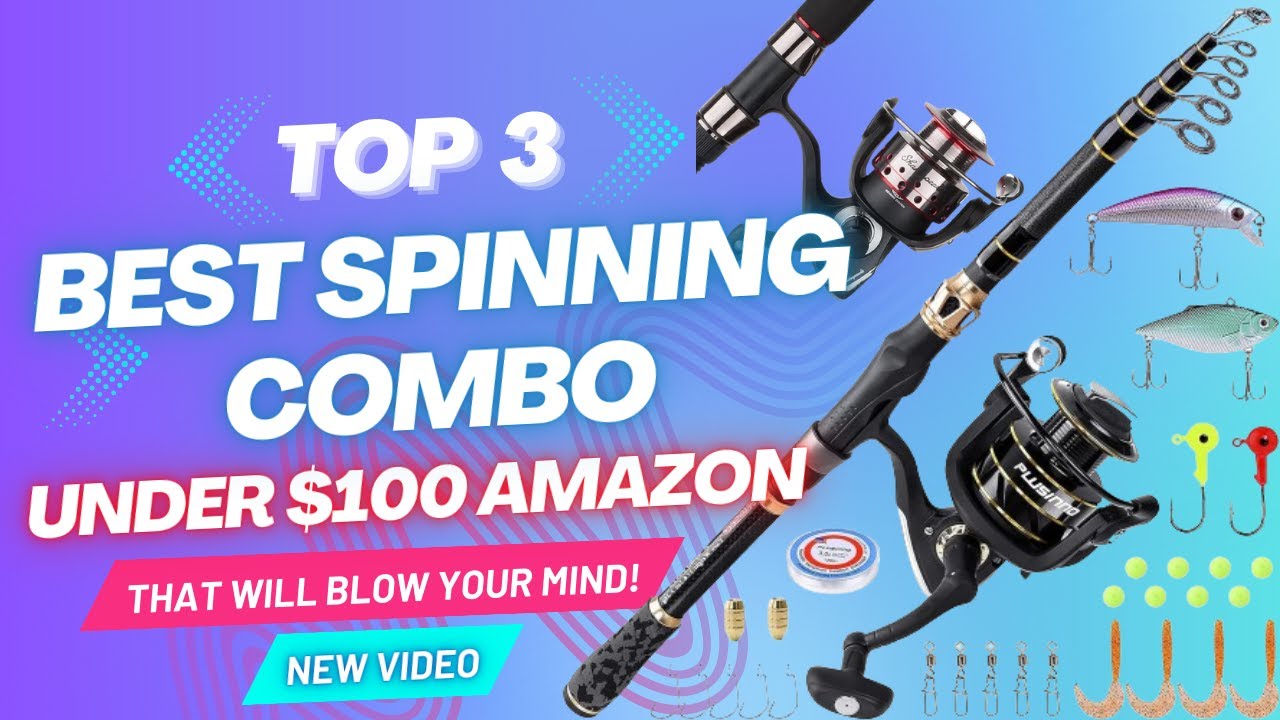 🎣 Reel in the BEST Spinning Combo Under $100 WITHOUT Breaking the Bank ...