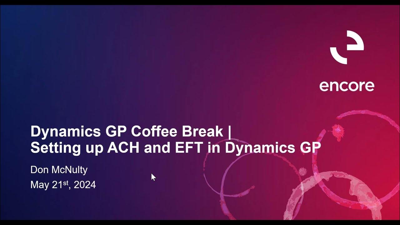 Setting up ACH and EFT in Dynamics GP - YouTube