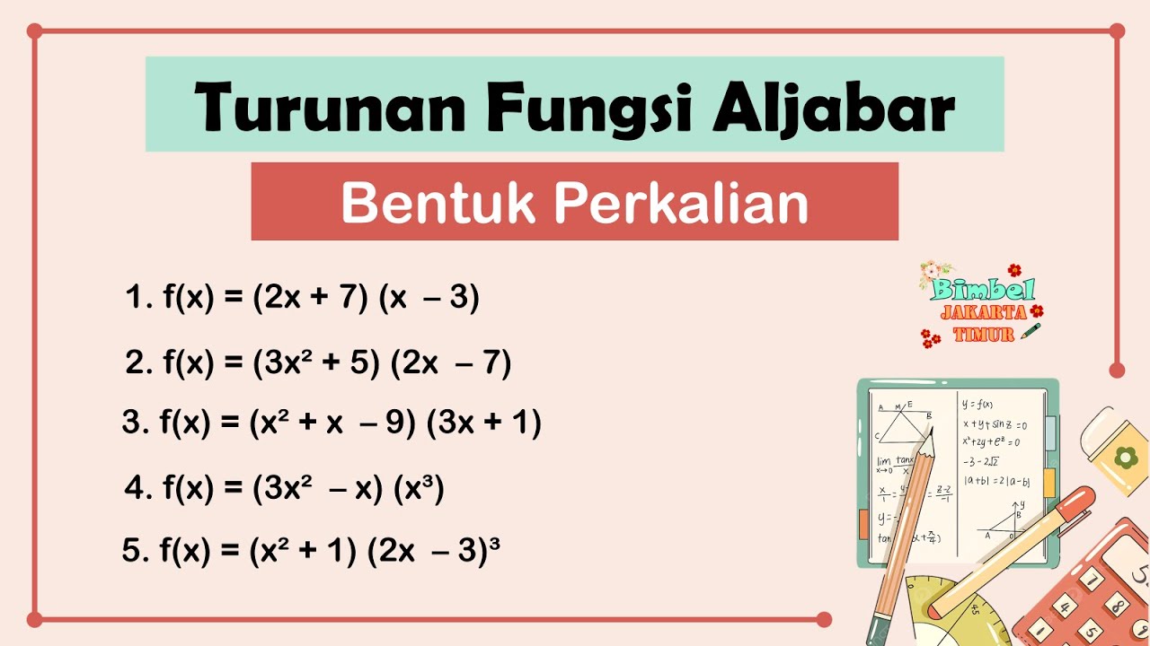 Turunan Fungsi Aljabar Bentuk Perkalian - YouTube