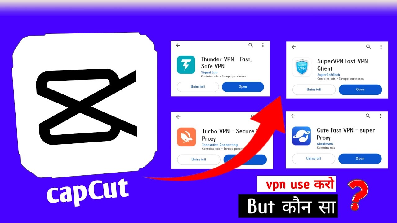 Capcut Ke Liye Kaun Sa Vpn Use Karen|best vpn for cap cut|best VPN kaun ...