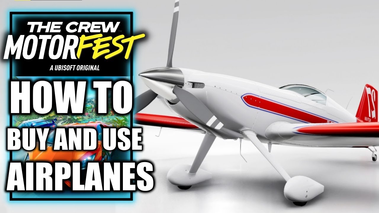 The Crew Motorfest – How to Buy and Use Airplanes (Aircrafts) - YouTube