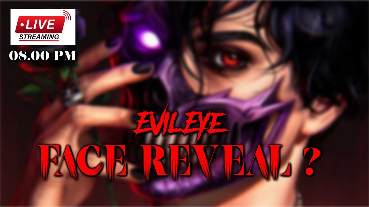 Face Reveal | EVIL EYE LIVE | GHOST - YouTube