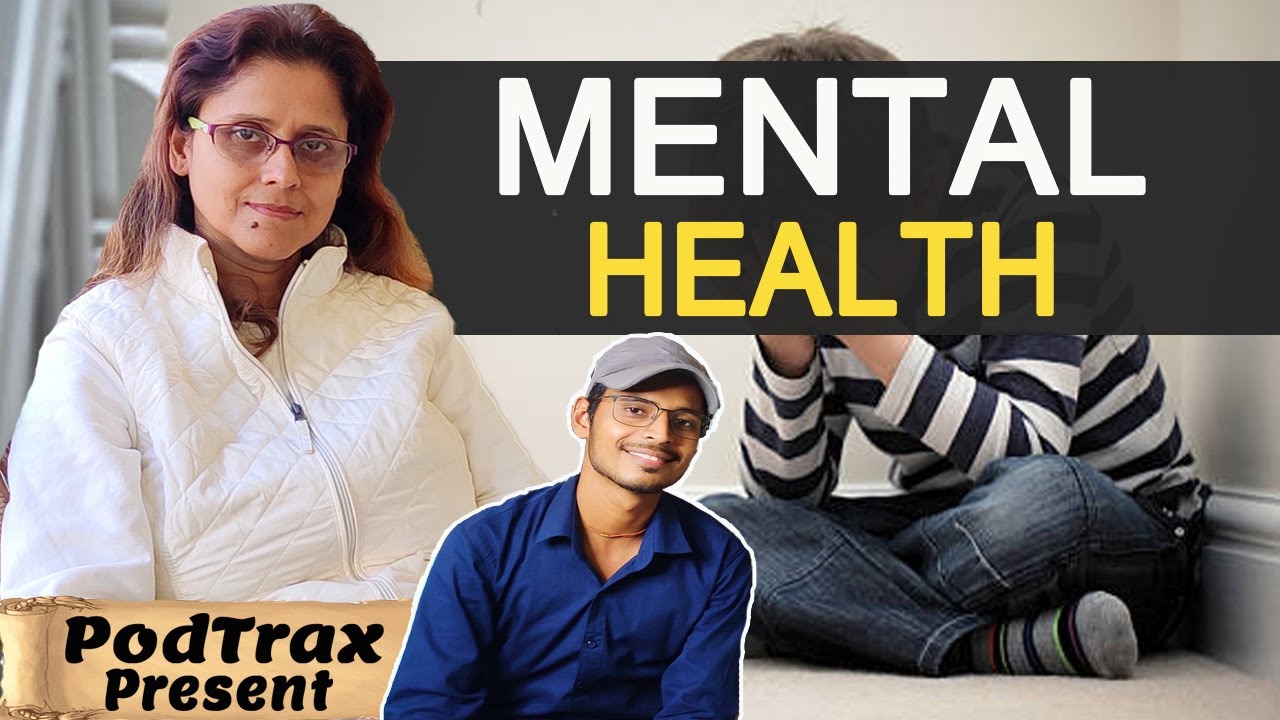 Mental Health से जुड़े Truths ft. Alankrita Banerjee | Why Kids Have ...