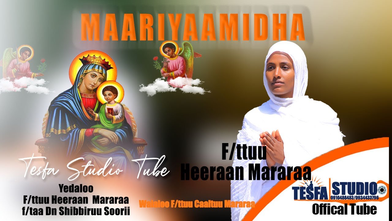 ''Maariyaamidha''F/ttuu Heeraan Mararaa //Faaruu Afaan Oromoo ...