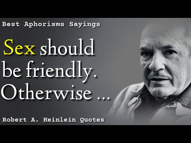 Robert Heinlein Quotes