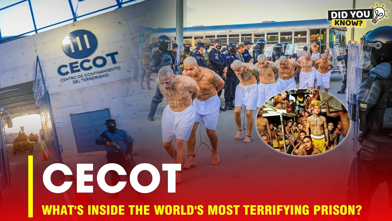CECOT: WHAT'S INSIDE THE WORLD'S MOST TERRIFYING PRISON? - YouTube