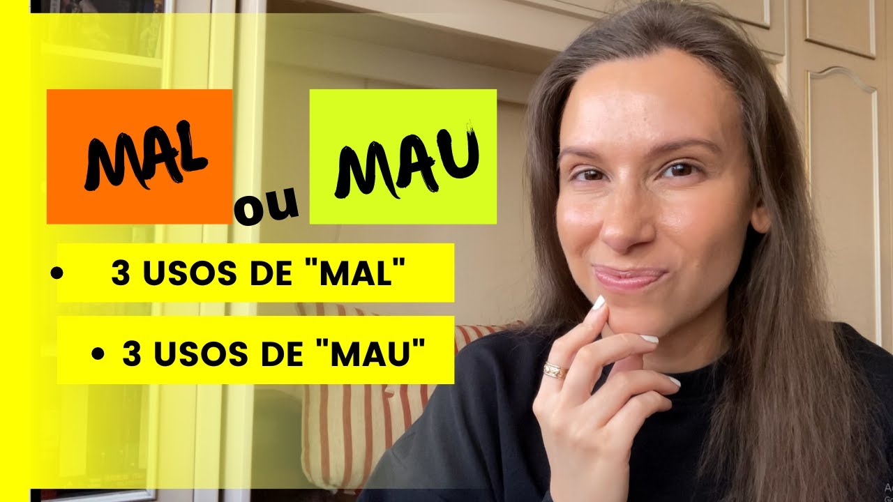 What's the difference between MAL and MAU in Portuguese and how to use ...
