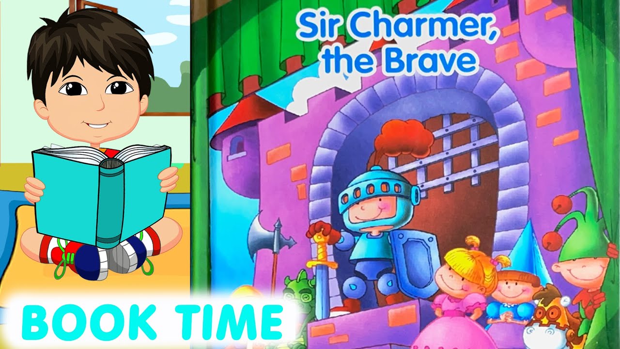 Sir Charmer the Brave /Kids Book Read Aloud and Learn English/ - YouTube