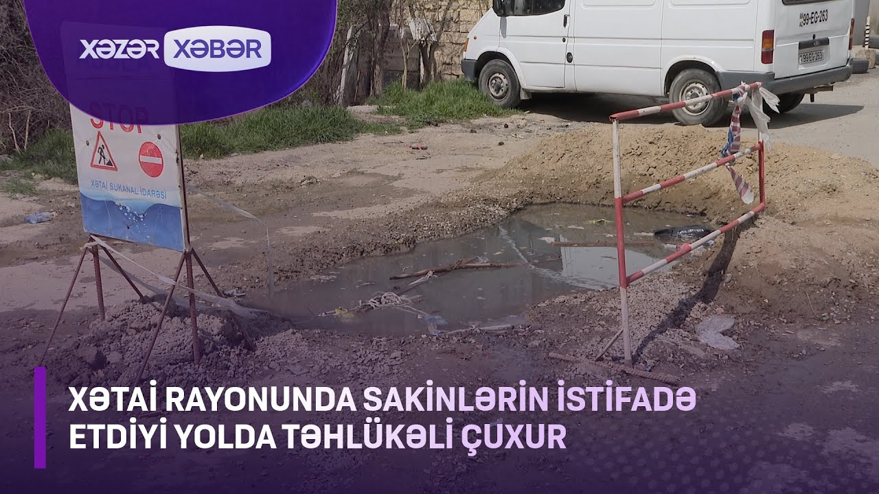 Xətai rayonunda sakinlərin istifadə etdiyi yolda təhlükəli çuxur - YouTube