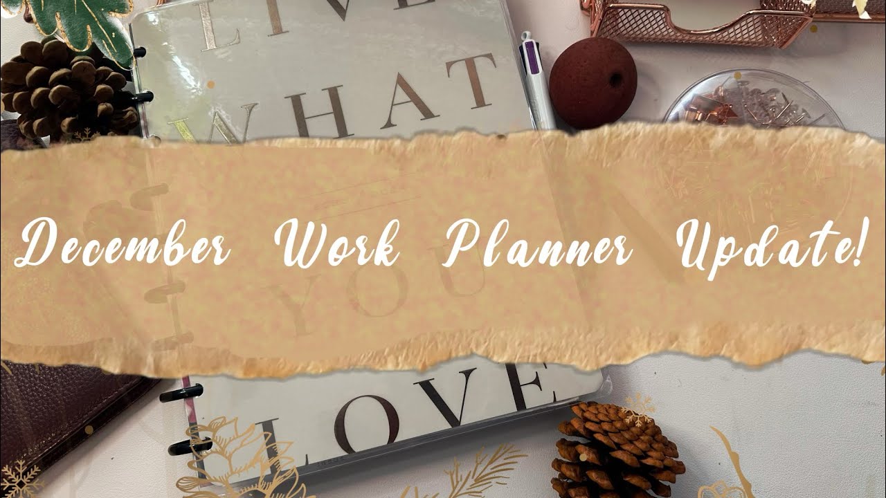 December Work Planner Update! - YouTube