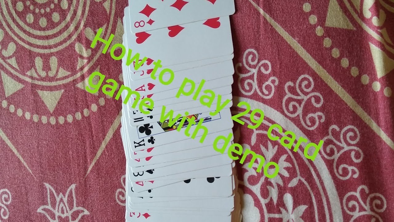 How to play 29 card game with demo - YouTube