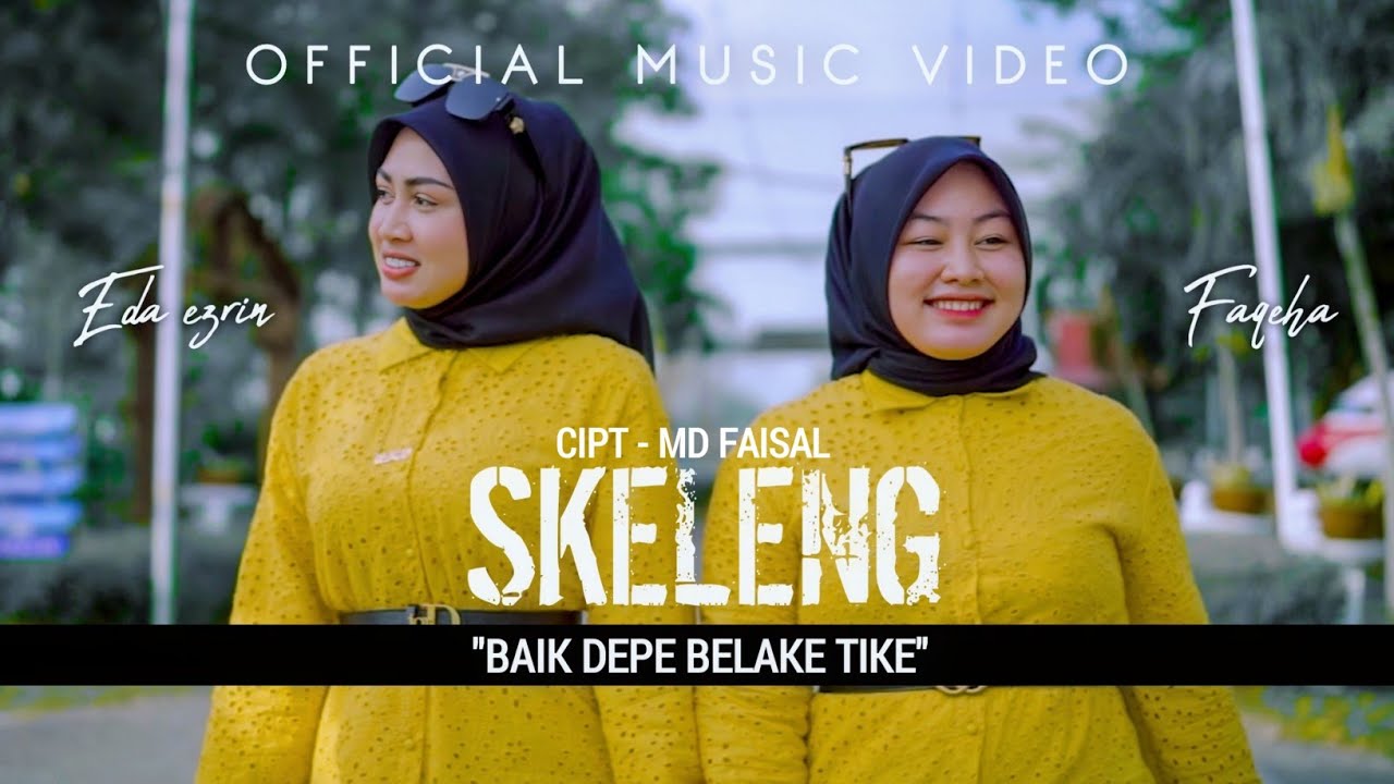 Skeleng | Santai wak wak rilex wak tok tahu - Eda Ezrin ft. Faqeha ...