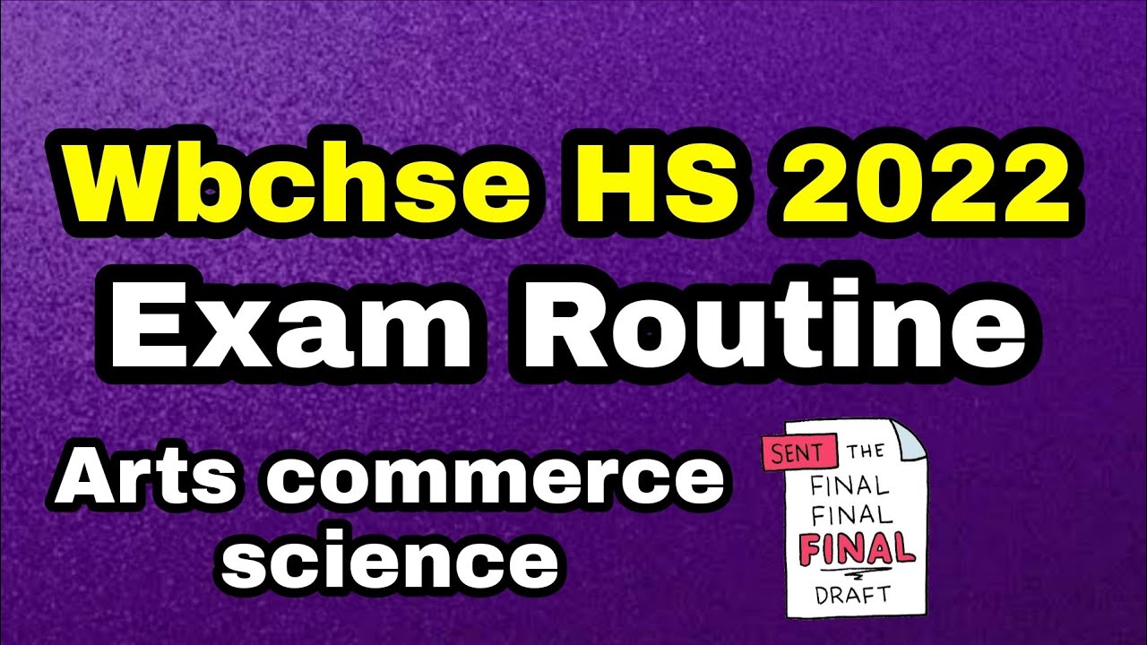 Wbchse HS 2022 Exam routine - YouTube