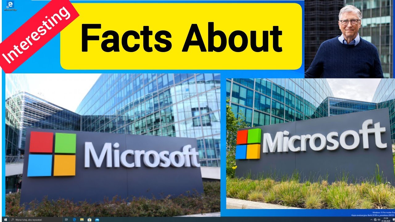 Interesting facts about MicroSoft. Microsoft interesting facts , 15 ...