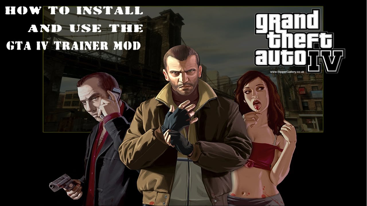 How to install and use the GTA IV Trainer Mod Newer, UPDATED 3/25/2013 ...