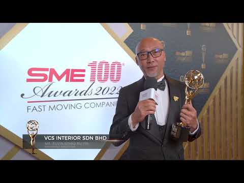 VCS INTERIOR SDN BHD - Winner of SME100 Awards 2022 Malaysia’s Fast Moving Companies