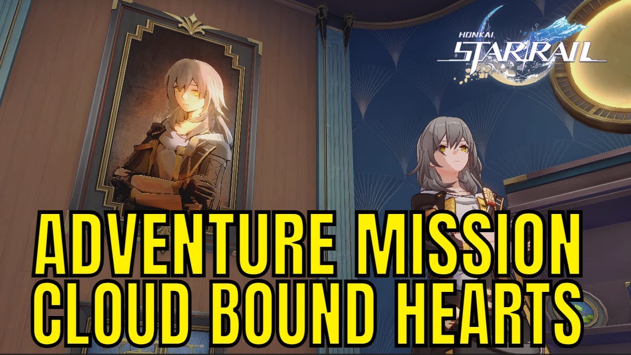 Cloud Bound Hearts Honkai Star Rail 2.3 Adventure Mission - YouTube