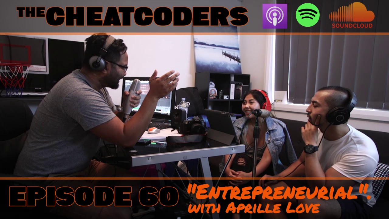 Episode 60 - "Entrepreneurial" (with Aprille Love) - YouTube