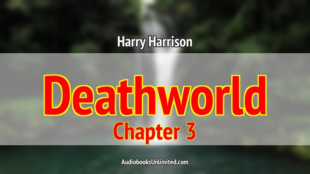 Deathworld Audiobook Chapter 3 - YouTube