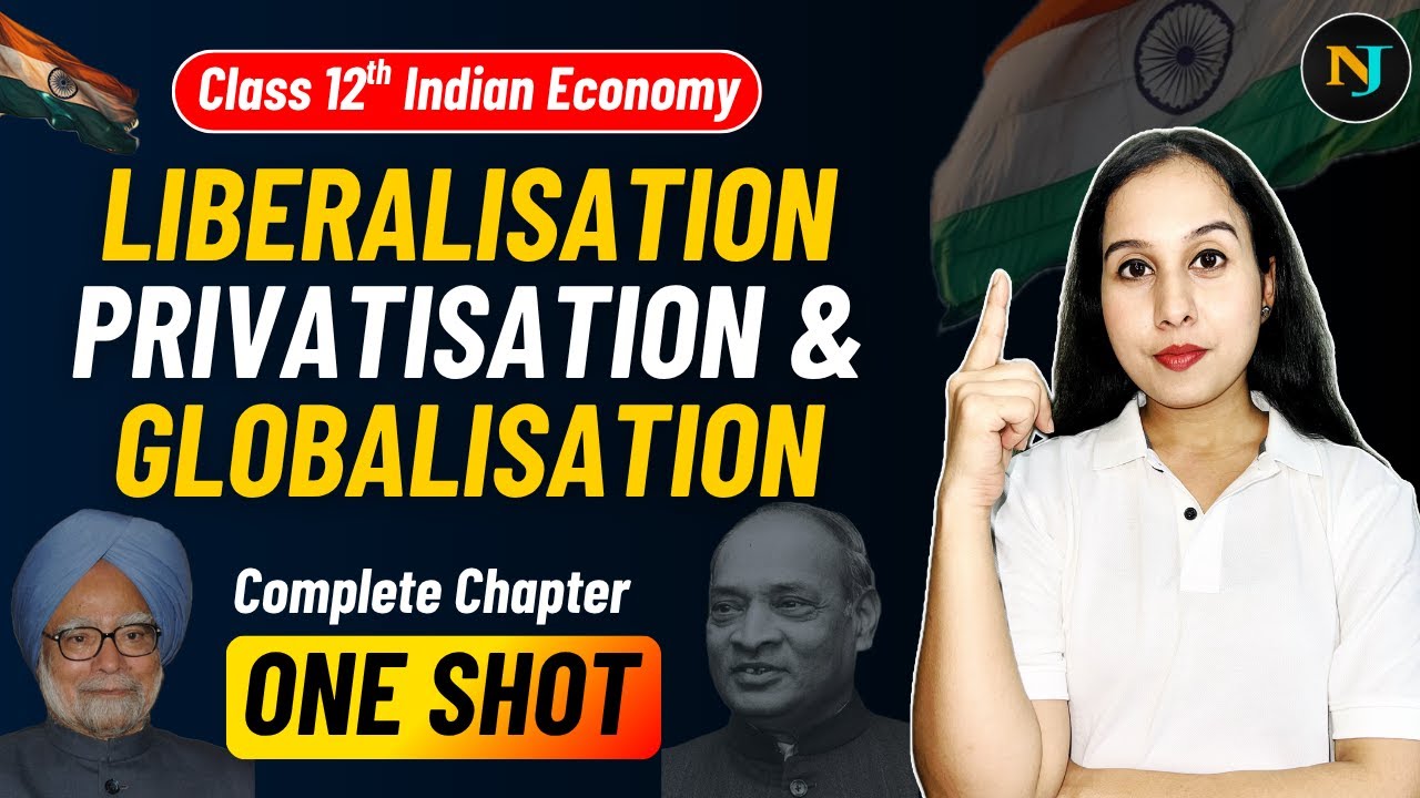 Liberalisation, Privatisation & Globalisation | One Shot🔥| Indian ...