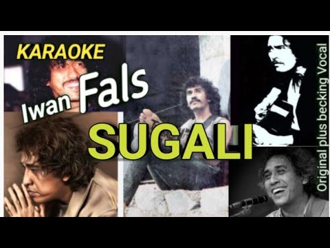 Karaoke SUGALI. Iwan fals. plus becking Vocal. suara jernih. - YouTube
