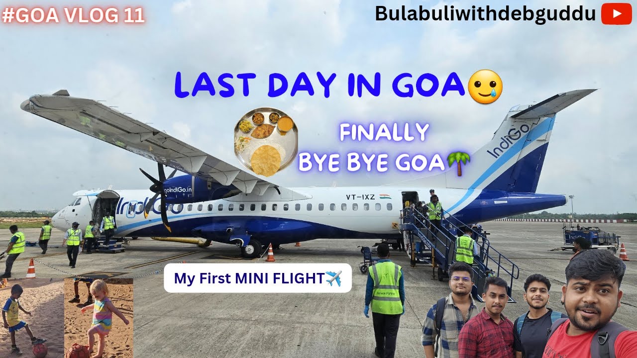 Our Last Day in GOA!🌴🥲🤧 Finally BYE BYE GOA🥲 #odiavlog #GOA #travelvlog ...
