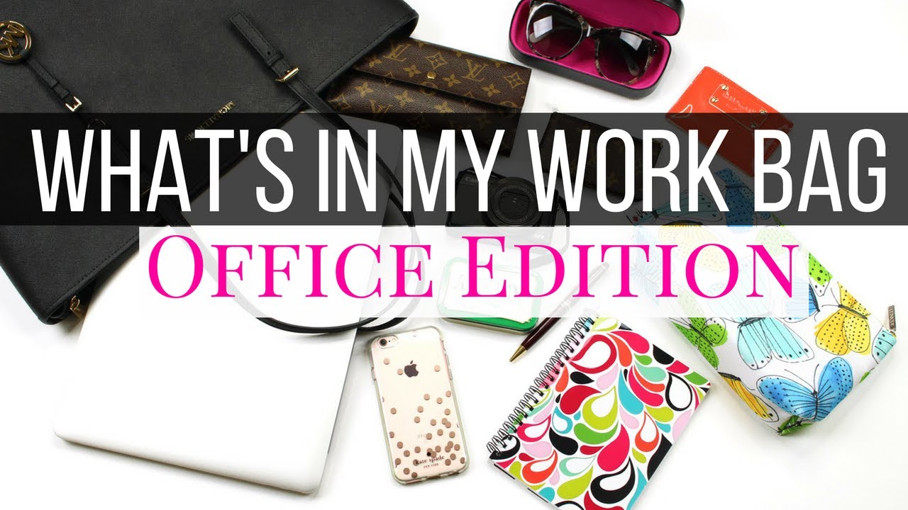 What's In My Work Bag - Office Edition // GIRLBOSS Work Bag Tour 2017 ...