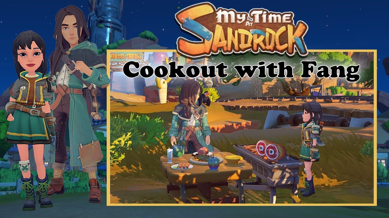 Cookout with Fang, My time at Sandrock - YouTube