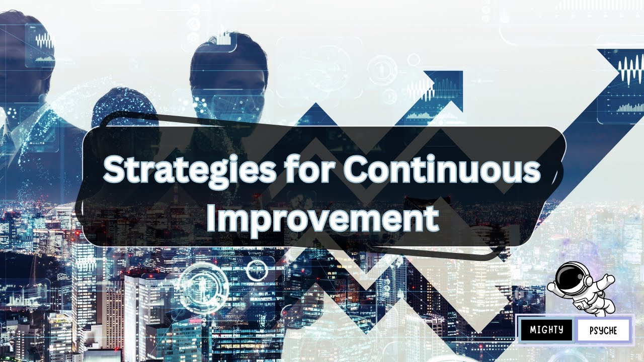 Strategies for Continuous Improvement - YouTube