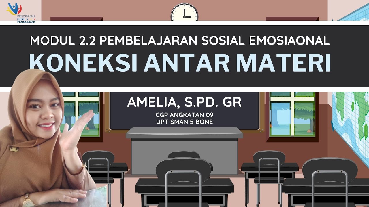KONEKSI ANTAR MATERI MODUL 2.2 PEMBELAJARAN SOSIAL DAN EMOSIONAL - YouTube