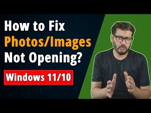 How to Fix Photo/Image Not Opening on Windows 11/10?